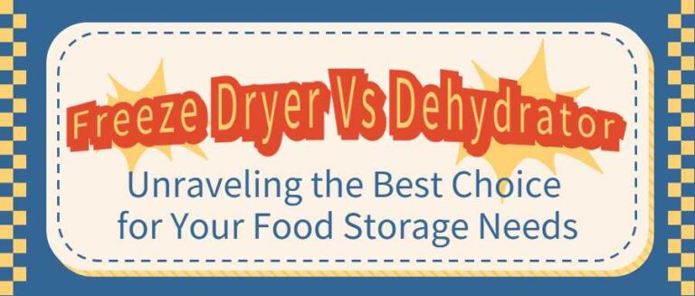 Freeze Dryer Vs Dehydrator: Unraveling the Best Choice for Your Food ...